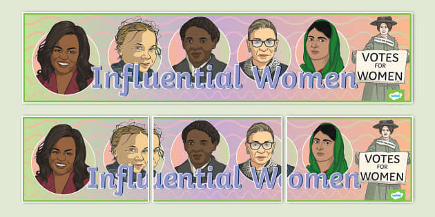 Influential Women Display Banner (teacher made) - Twinkl