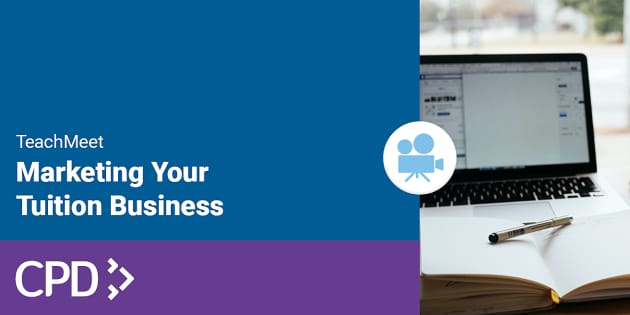 TeachMeet - Marketing Your Tuition Business - Twinkl