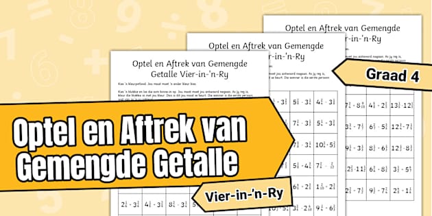 Graad 4 - Wiskunde - Kwartaal 1 - Optel en Aftrek van Gemengde Getalle