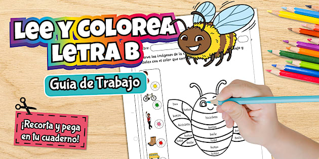 * NEW * Guía de Trabajo: Lee y Colorea - Letra B - Twinkl