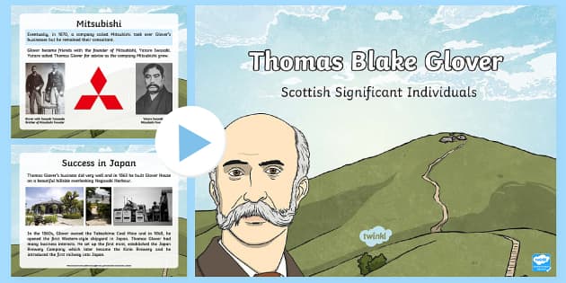 Scottish Individuals Thomas Blake Glover PowerPoint - Twinkl