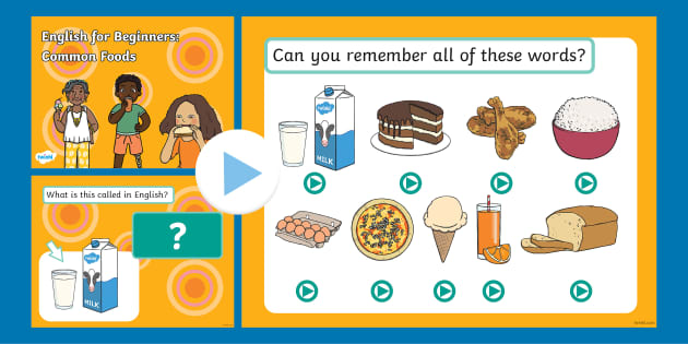 English for Beginners: Food (teacher made) - Twinkl