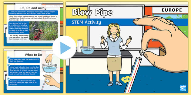 Blow Pipe STEM Activity PowerPoint (teacher made) - Twinkl