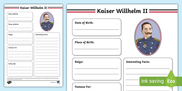 Kaiser Wilhelm II Fact File Template (Teacher-Made) - Twinkl