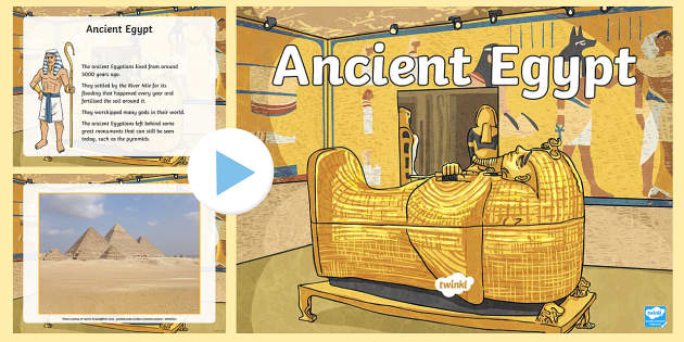 Ancient Egypt Information PowerPoint (teacher made) - Twinkl