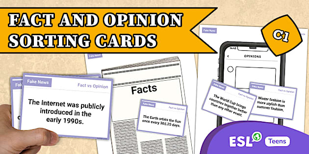 ESL Fact vs Opinion Sorting Cards [Teens, C1]