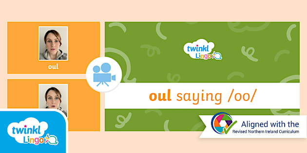 Twinkl Lingo Stage 5/6 'oul' Saying /oo/ Sound Video