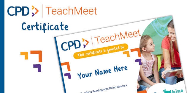 FREE! - TeachMeet Certificate- Teaching Reading with Rhino Readers FREE! - TeachMeet Certificate- Teaching Reading with Rhino Readers