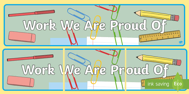 Work We Are Proud Of Display Banner (profesor hizo) - Twinkl
