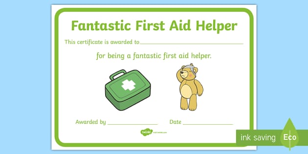 Fantastic First Aid Helper Certificate (teacher made)