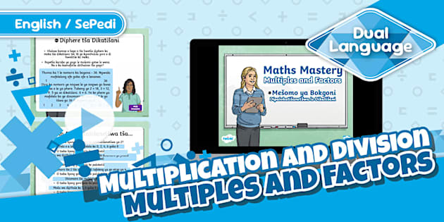 Multiplication & Division, Multiples & Factors PP Sep/Eng