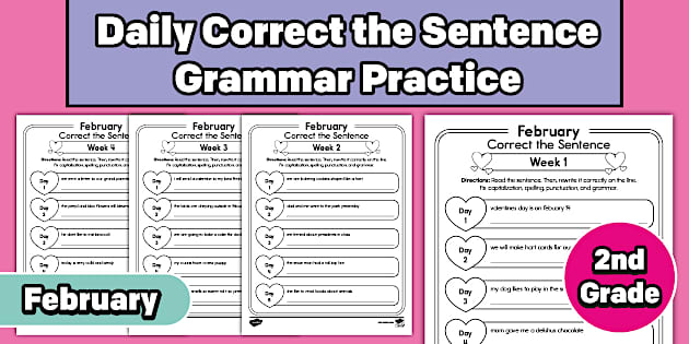 2nd Grade February Daily Correct the Sentence Grammar Work