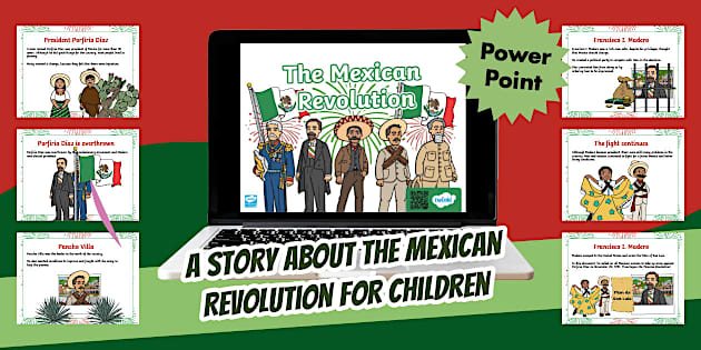 PowerPoint: A Story About the Mexican Revolution for Children