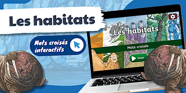 Mots croisés interactifs : Les habitats