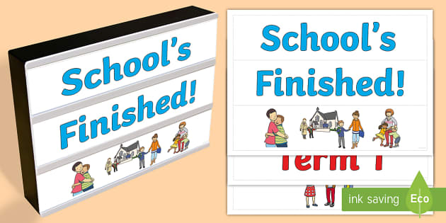 Last Day of School Light Box Inserts - Australia, EYLF, last day, end ...