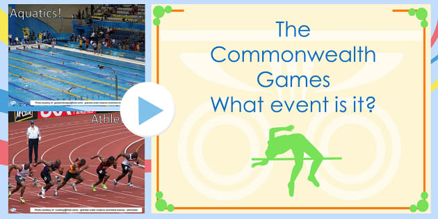 The Commonwealth Games What Event Is It PowerPoint