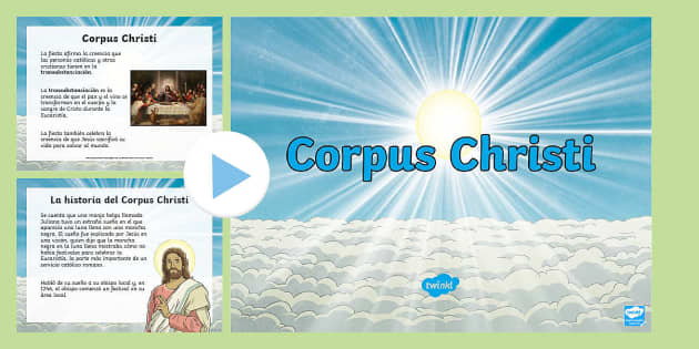 Presentación: Corpus Christi