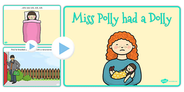 Miss Polly Had a Dolly - miss polly had a dolly, nursery rhymes
