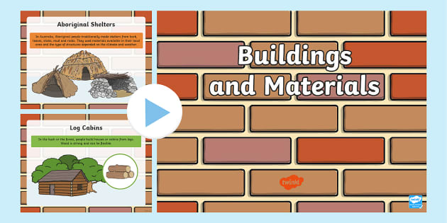 Buildings and Materials PowerPoint (teacher made) - Twinkl