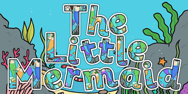 The Little Mermaid Display Lettering (teacher made) - Twinkl