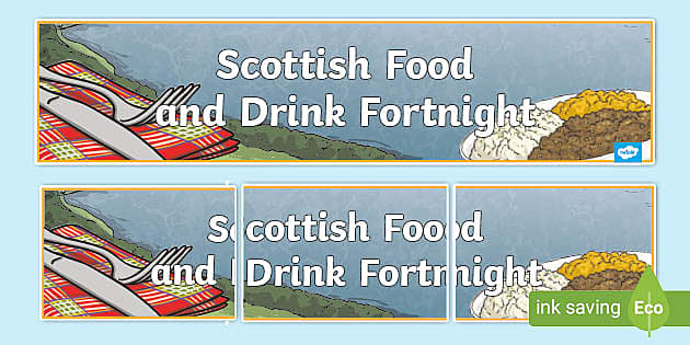 Scottish Food and Drink Fortnight Banner (teacher made)