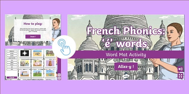French Phonics: 'é' words Interactive Word Mat - Twinkl