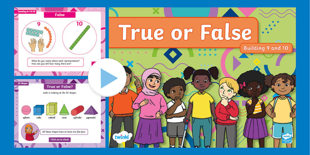 👉 EYFS Maths True or False PowerPoint: Building 9 &10 | Twinkl
