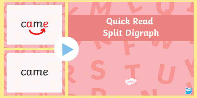 Quick Read Split Digraphs PowerPoint | Primary Resources