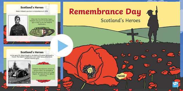 Whole School Assembly on Scotland's Heroes Remembrance Day PowerPoint
