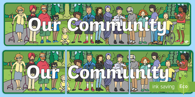 Our Community Display Banner - Community Display Banner