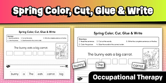 Spring Color, Cut, Glue, and Write Sentence Worksheets for Occupational ...