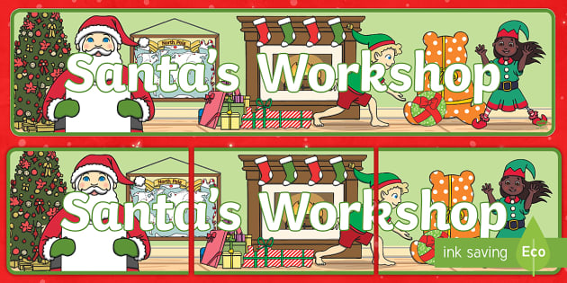 Santa's Workshop Display Banner (teacher made)