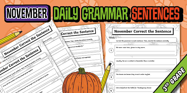 Third Grade November Daily Correct the Sentence Grammar