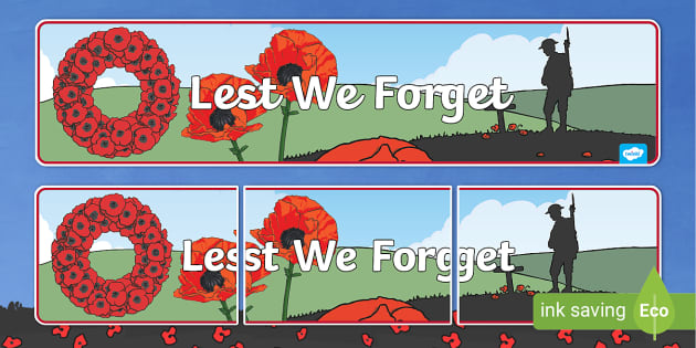 Anzac Day Lest We Forget Display Banner - Primary Resources