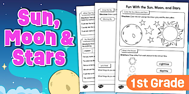 First Grade Fun With the Sun, Moon, and Stars Worksheets