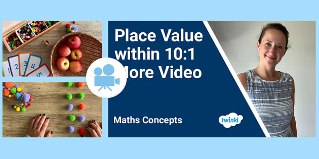 FREE! - 👉 Place Value within 10:1 More Video - Maths Concept Video