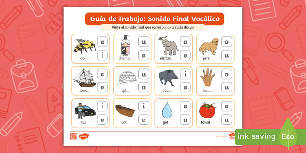 Guía de Trabajo: Sonido Final Vocálico (teacher made)