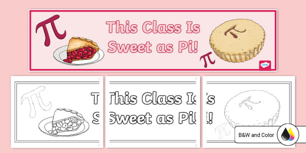 Sweet as Pi Banner (Teacher-Made) - Twinkl