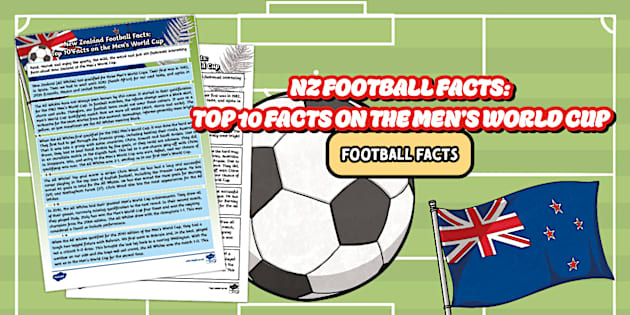 NZ Football Facts: Top 10 Facts on the Men's World Cup