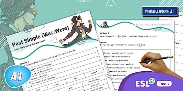 ESL Grammar Practice Sheet: Past Simple Was Were [Teens, A1]