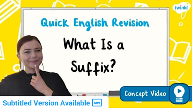 What Is a Suffix? | KS2 English Concept Video