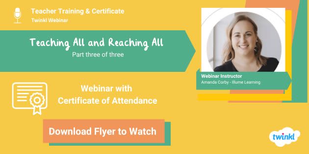 FREE! - Webinar- Teaching All and Reaching All with Amanda Corby