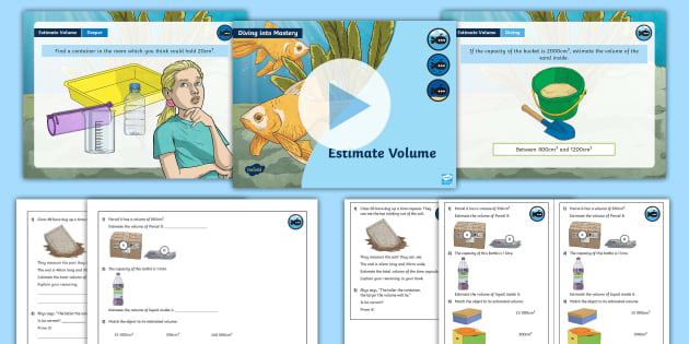 Year 5 Diving into Mastery: Estimate Volume Teaching Pack