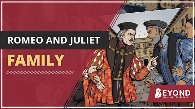 Themes: Family | Romeo and Juliet | Quickfire Video - Twinkl