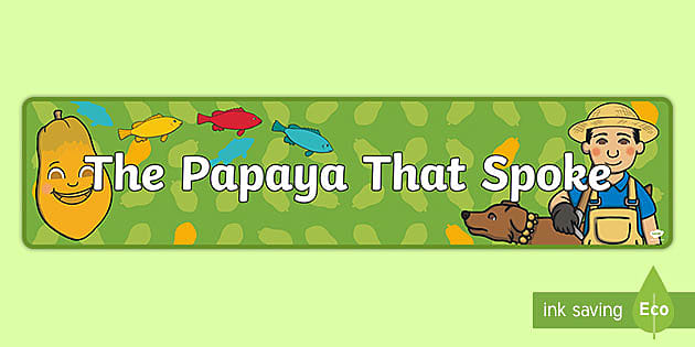 KS1 The Papaya That Spoke Display Banner (Teacher-Made)