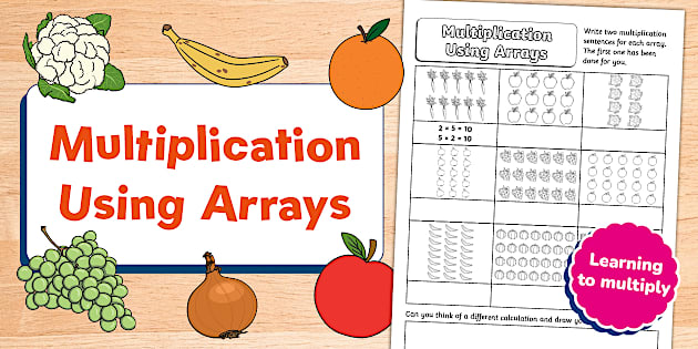 Multiplication Using Arrays Activity Sheet | Twinkl Maths