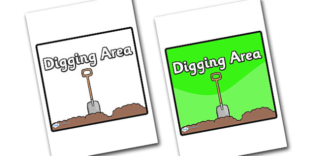 Editable Digging Area Sign (teacher made) - Twinkl