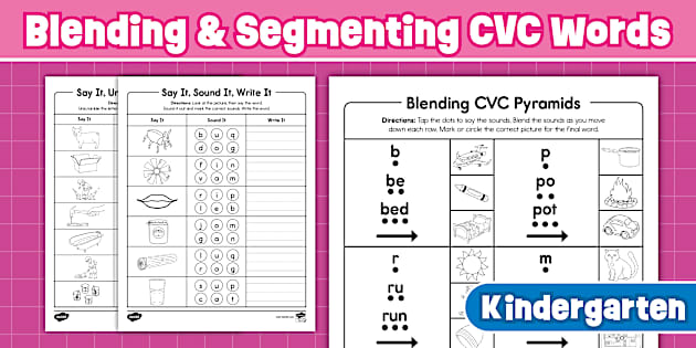 Kindergarten Blending and Segmenting CVC Words Worksheets