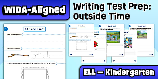 Kindergarten Outside Time Writing Test Prep Worksheets for ELL | WIDA ...