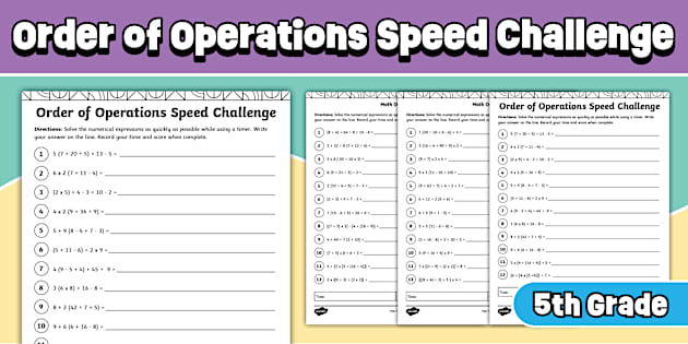 Fifth Grade Summer Math Order of Operations Speed Challenge Worksheets